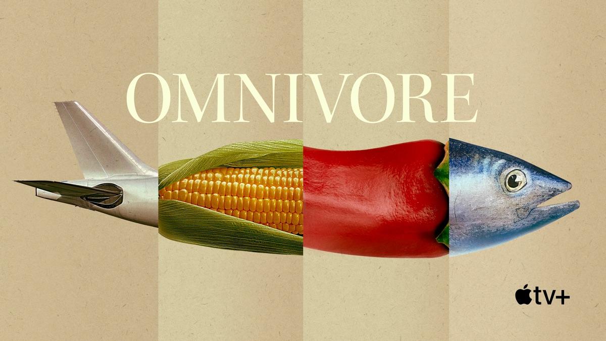 ‎Watch Omnivore - Apple TV+