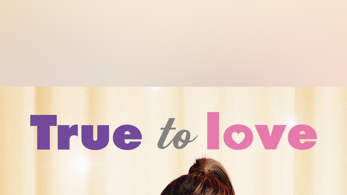 ‎True to Love - Apple TV