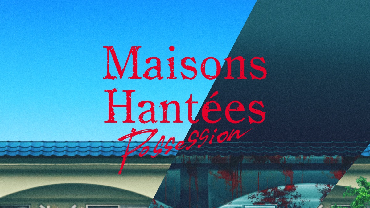 ‎Maisons Hantées : Possession - Apple TV