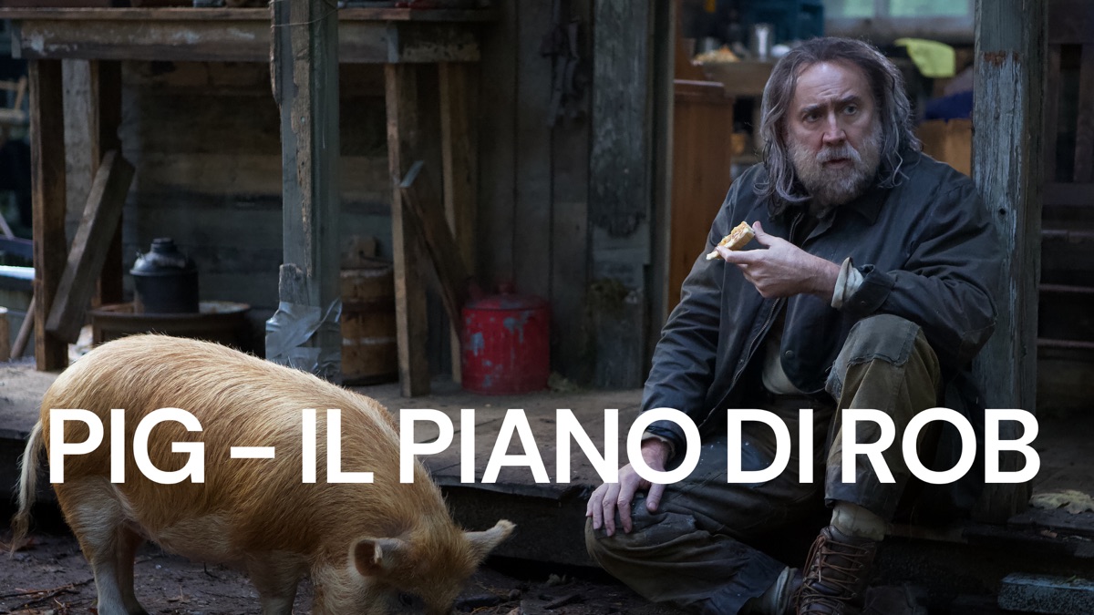 ‎Pig – il piano di Rob - Apple TV