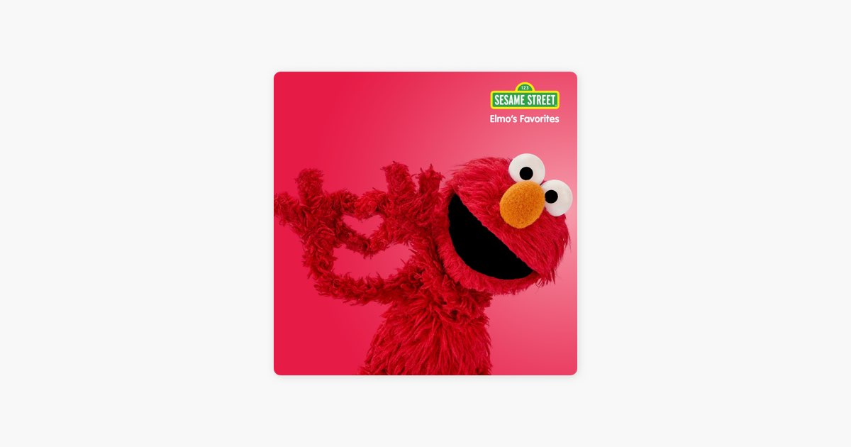 ‎Elmo's Favorites by Sesame Street - Apple Music