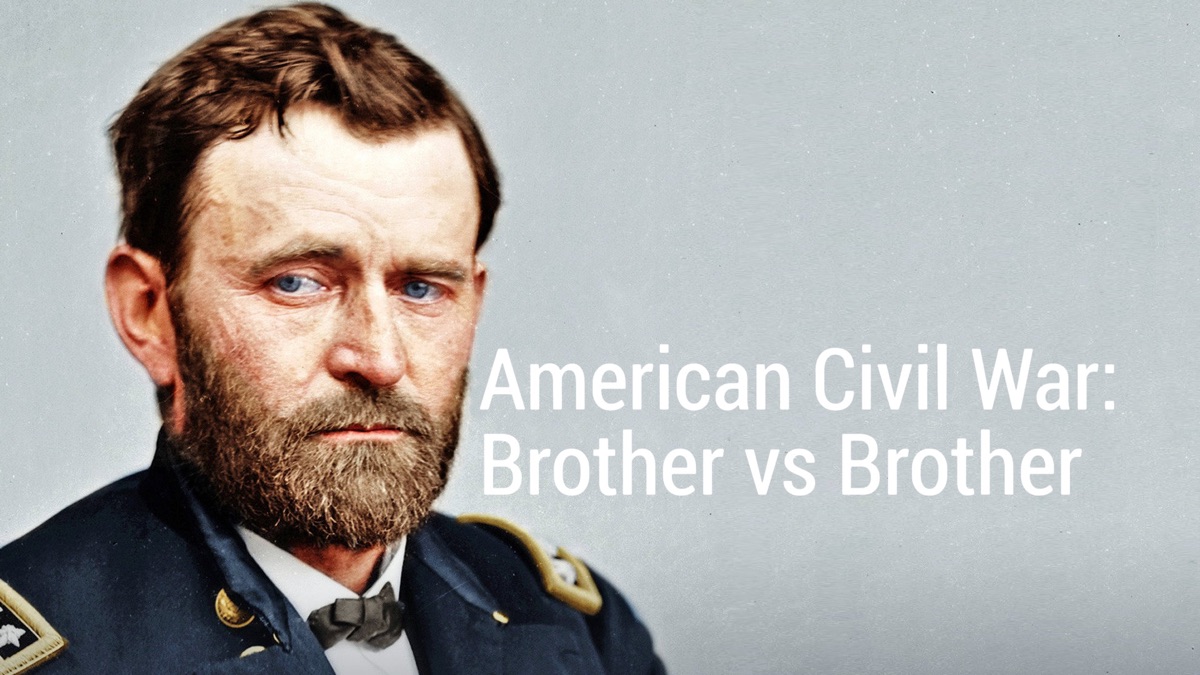 ‎American Civil War: Brother vs. Brother - Apple TV