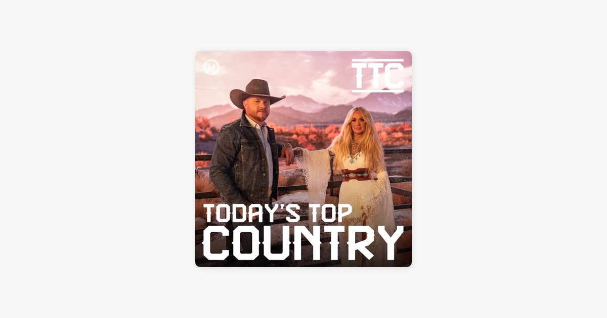 ‎Today's Top Country Music ☆ Top 50 by Topsify Global - Apple Music