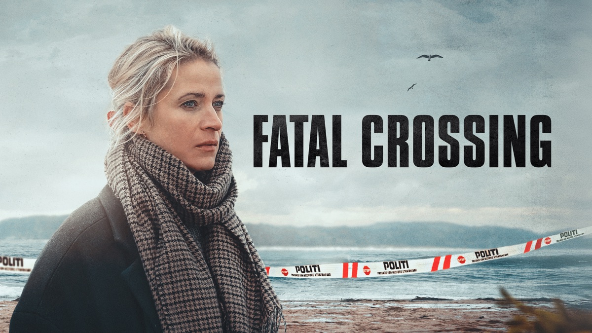 ‎Fatal Crossing - Apple TV