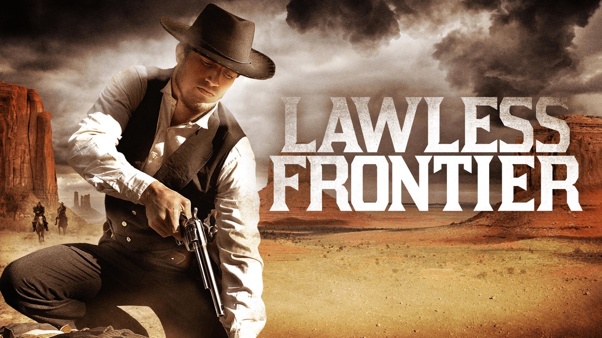 ‎Lawless Frontier - Apple TV