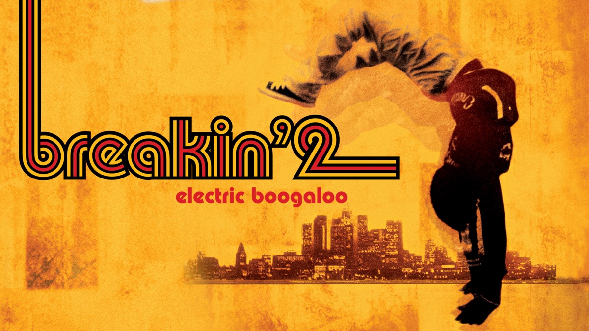 ‎Breakin' 2: Electric Boogaloo - Apple TV