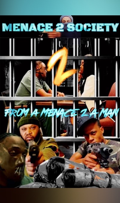 ‎Menace 2 Society: From a Menace 2 a Man - Apple TV