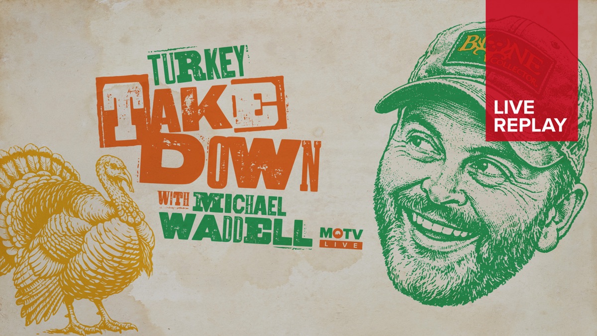 ‎Live Replay: Turkey Takedown with Michael Waddell - Apple TV