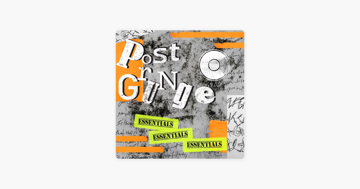 ‎Post-Grunge Essentials by Craft Recordings - Apple Music