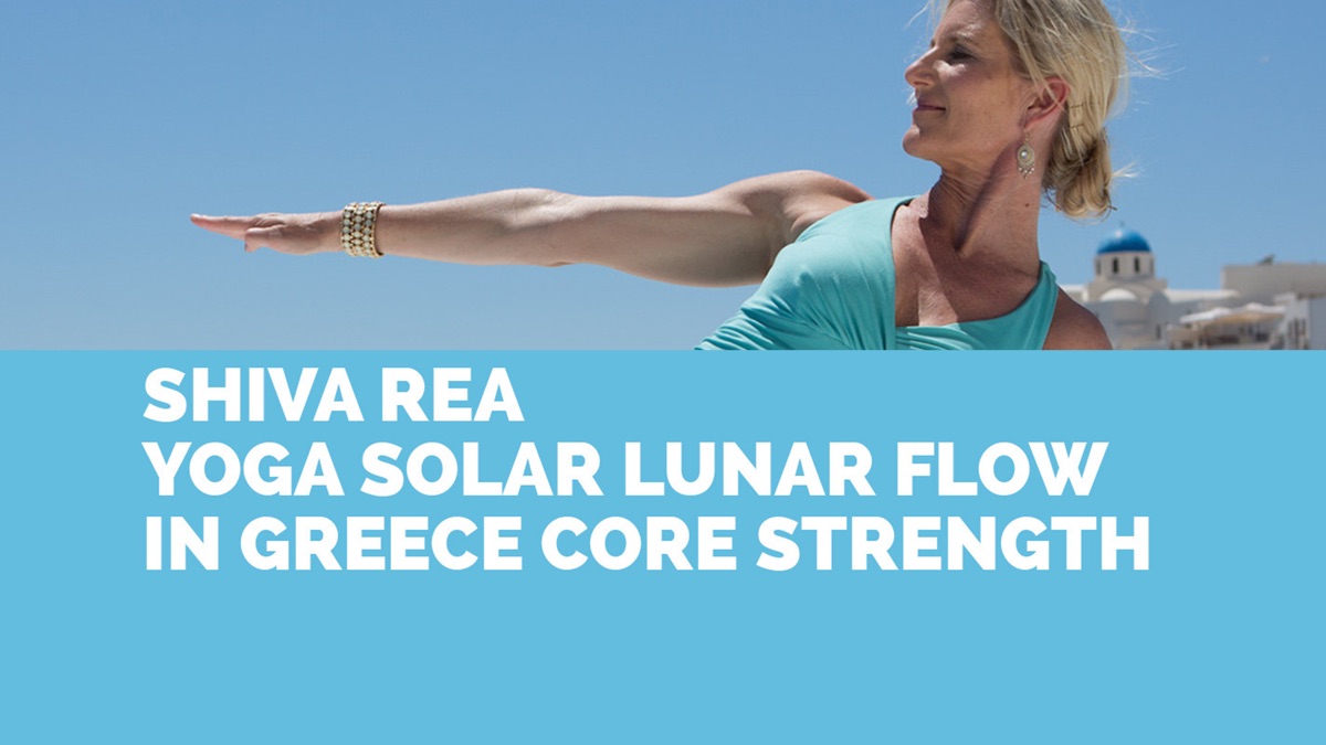 Shiva Rea Yoga Solar Lunar Flow in Greece Core Strength - Apple TV