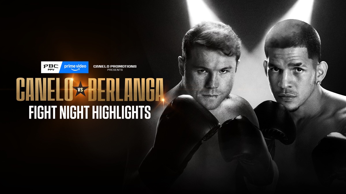 ‎Canelo Alvarez vs. Edgar Berlanga Fight Highlights - PPV Event ...