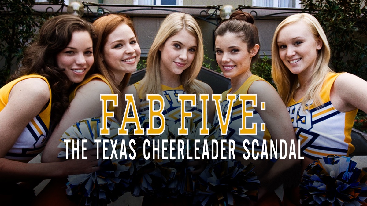 ‏Fab Five: The Texas Cheerleader Scandal - Apple TV