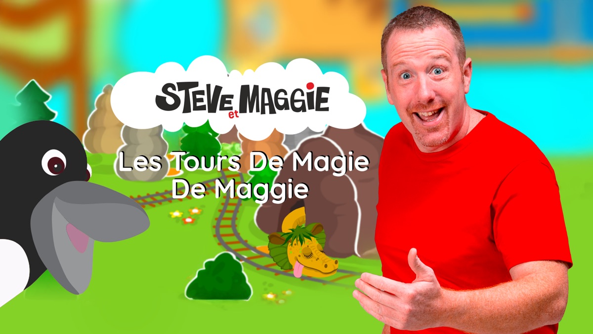 ‎Steve et Maggie - Les tours de magie de Maggie - Apple TV
