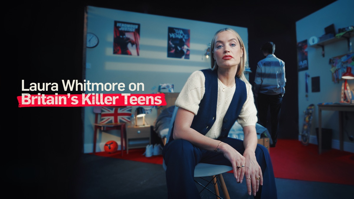 ‎Laura Whitmore on Britain's Killer Teens - Apple TV