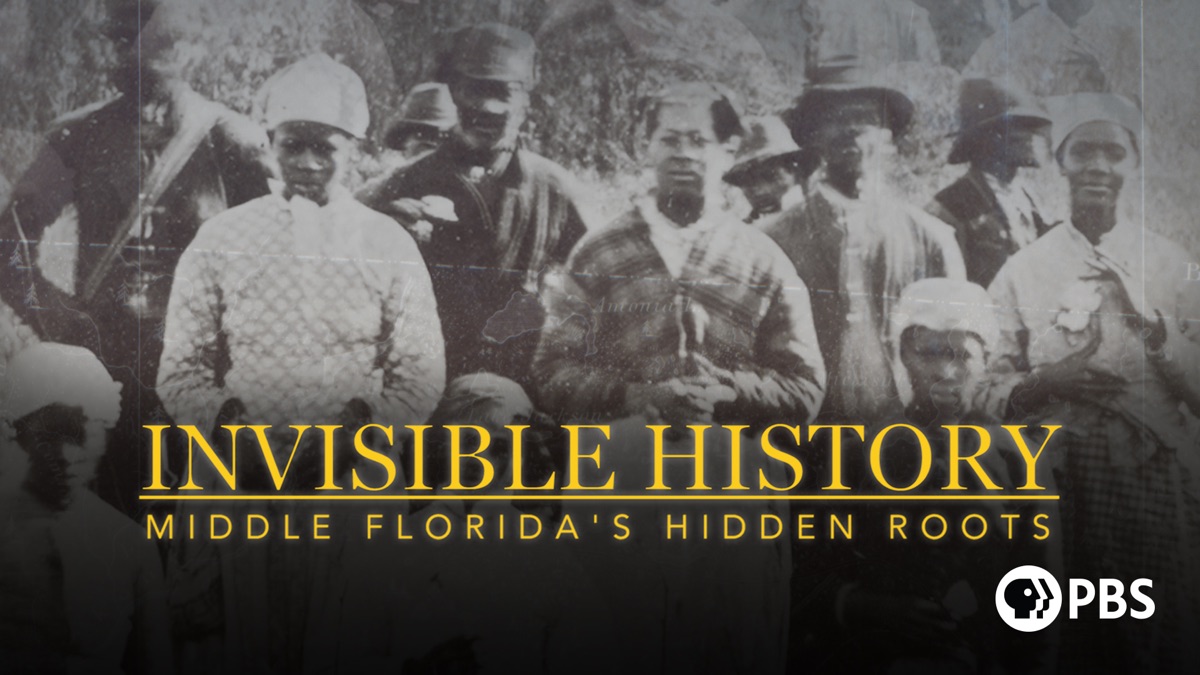 Invisible History: Middle Florida's Hidden Roots - Apple TV