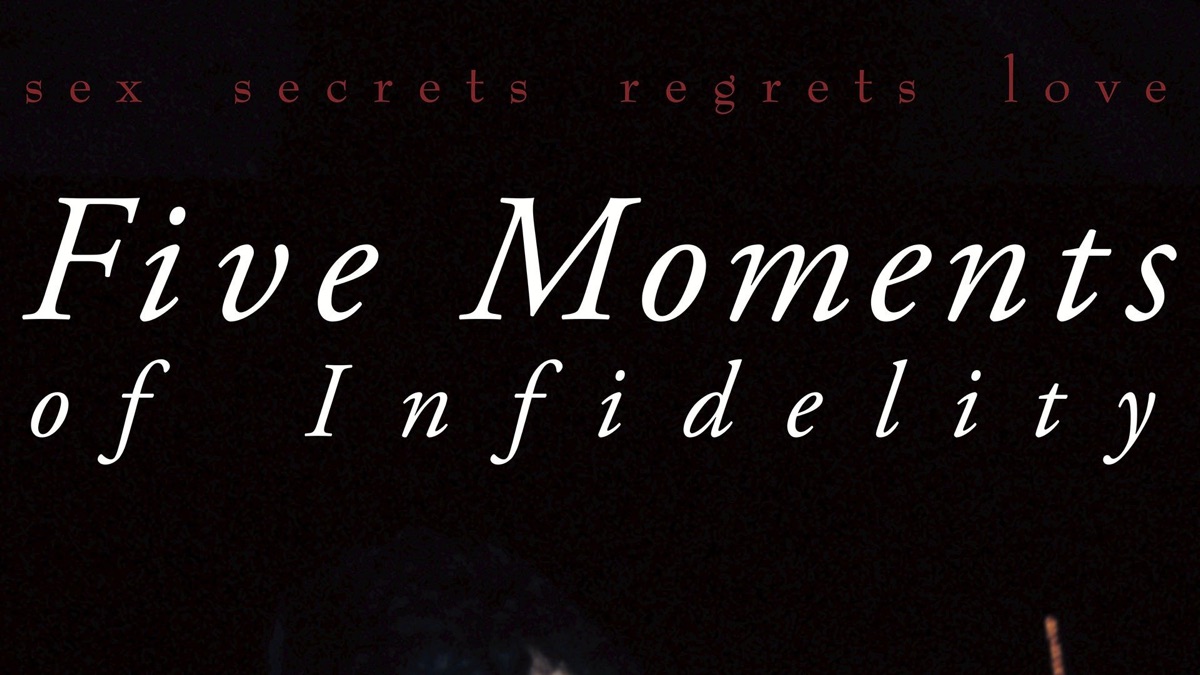 ‎Five Moments of Infidelity - Apple TV