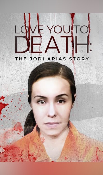 ‎Love You To Death: The Jodi Arias Story - Apple TV