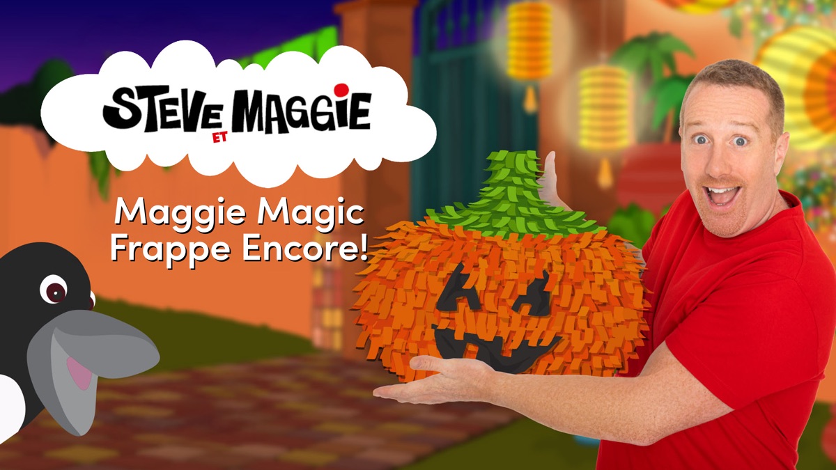 ‎Steve et Maggie - Maggie Magic Frappe Encore! - Apple TV