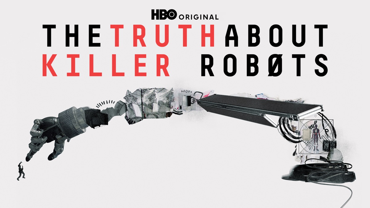 ‎The Truth About Killer Robots - Apple TV