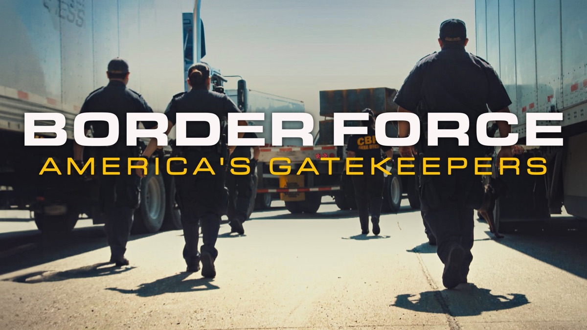 Border Force America's Gatekeepers - Apple TV (UK)