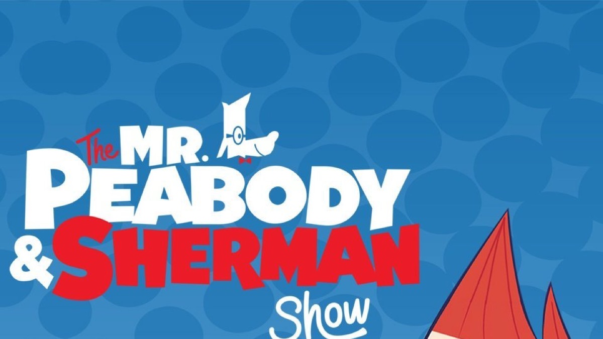 ‎The Mr. Peabody & Sherman Show - Apple TV