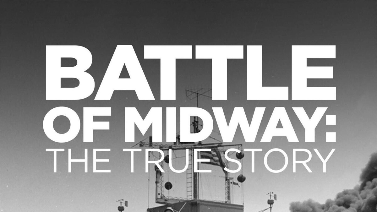 ‎Battle of Midway: The True Story - Apple TV