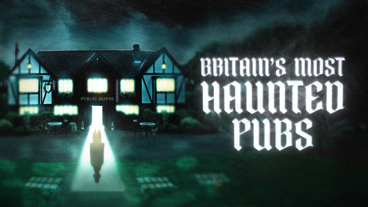 Britain's Most Haunted Pubs - Apple TV