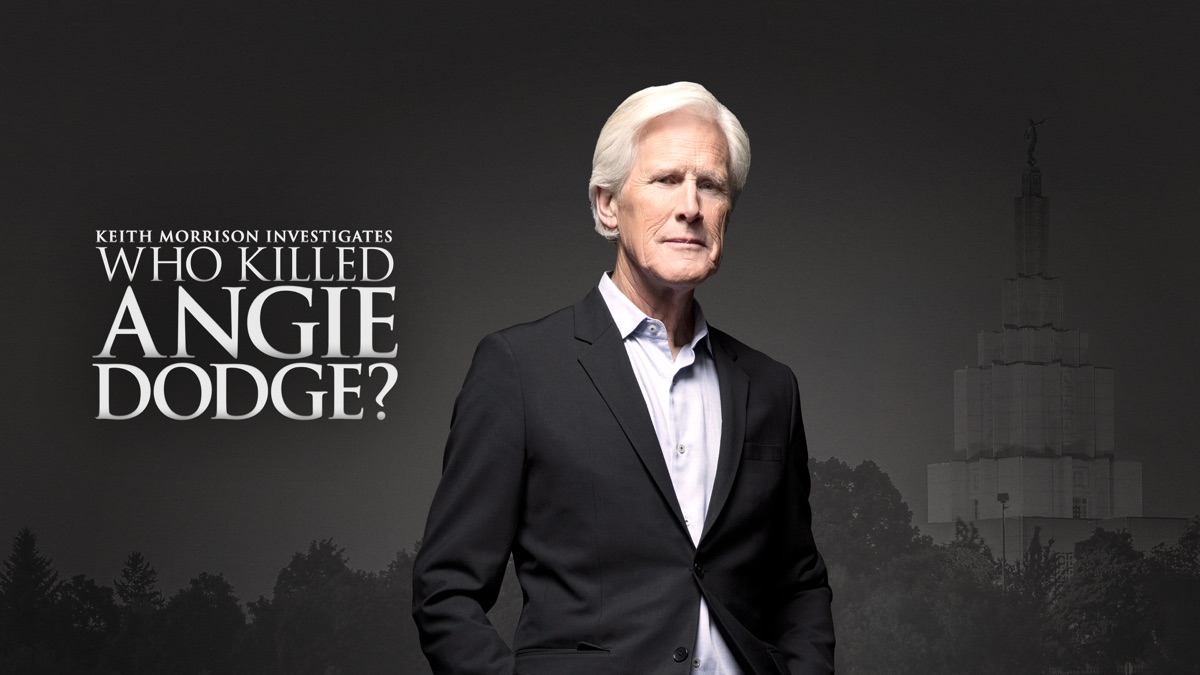 ‎Who Killed Angie Dodge? Keith Morrison Investigates - Apple TV