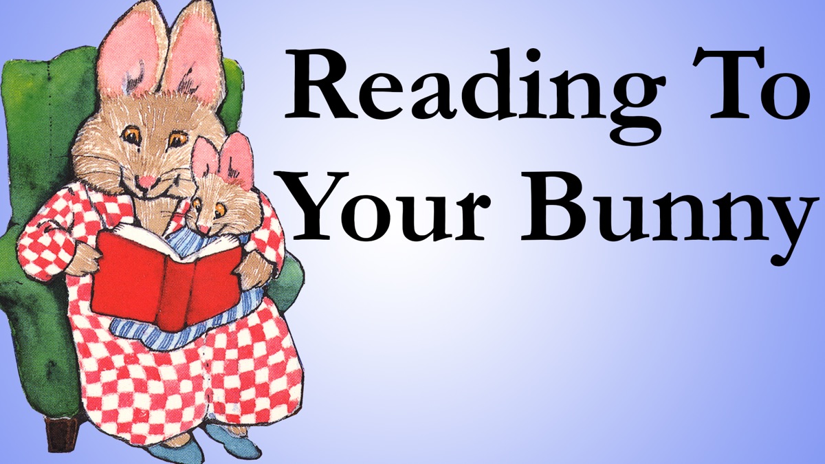 Reading to Your Bunny - Apple TV (UK)