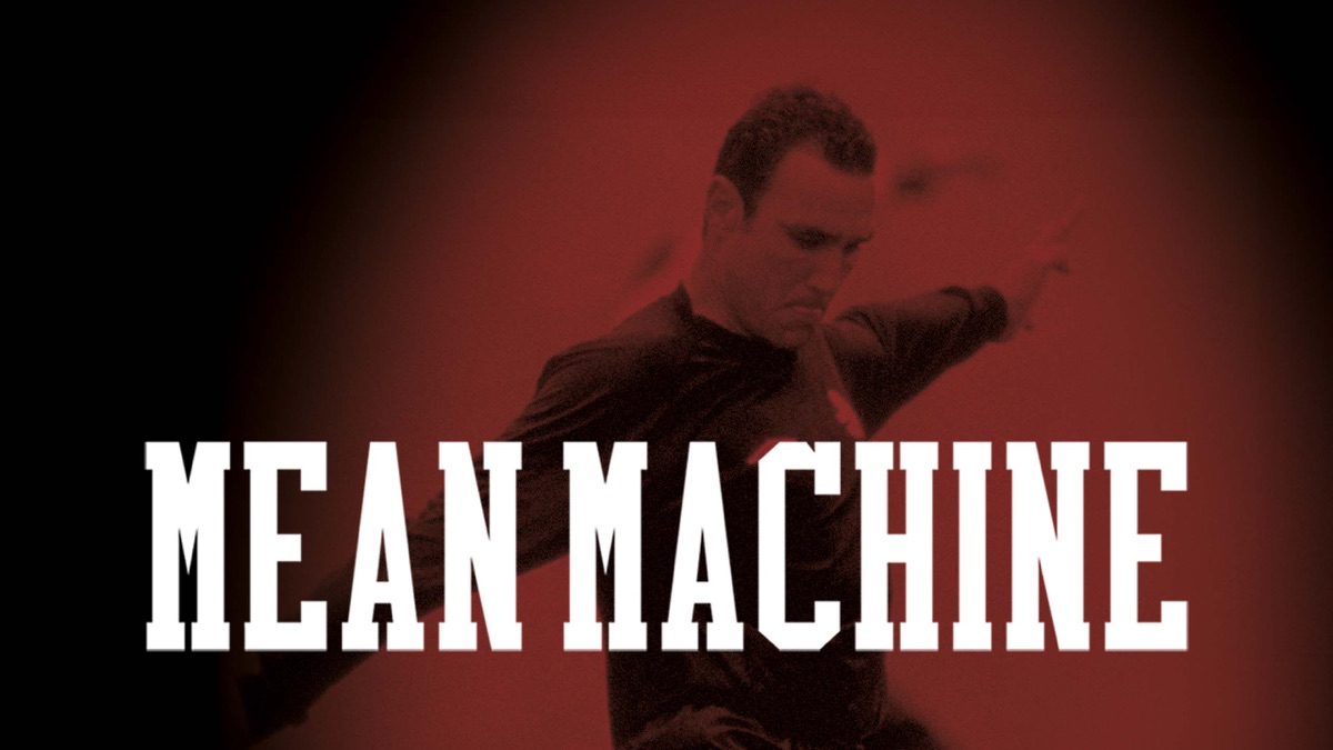 ‎Mean Machine - Apple TV
