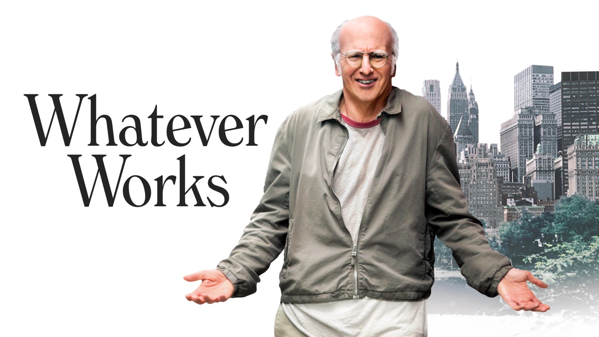 ‎Whatever Works - Apple TV