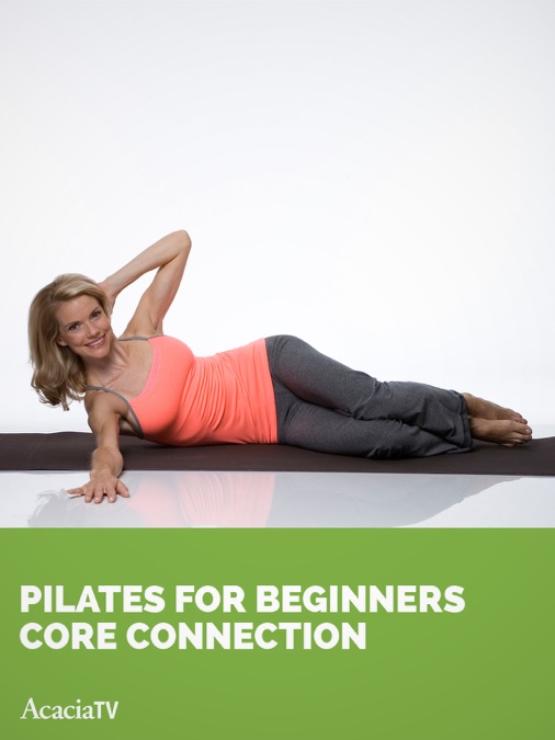 Pilates for Beginners Core Connection - Apple TV