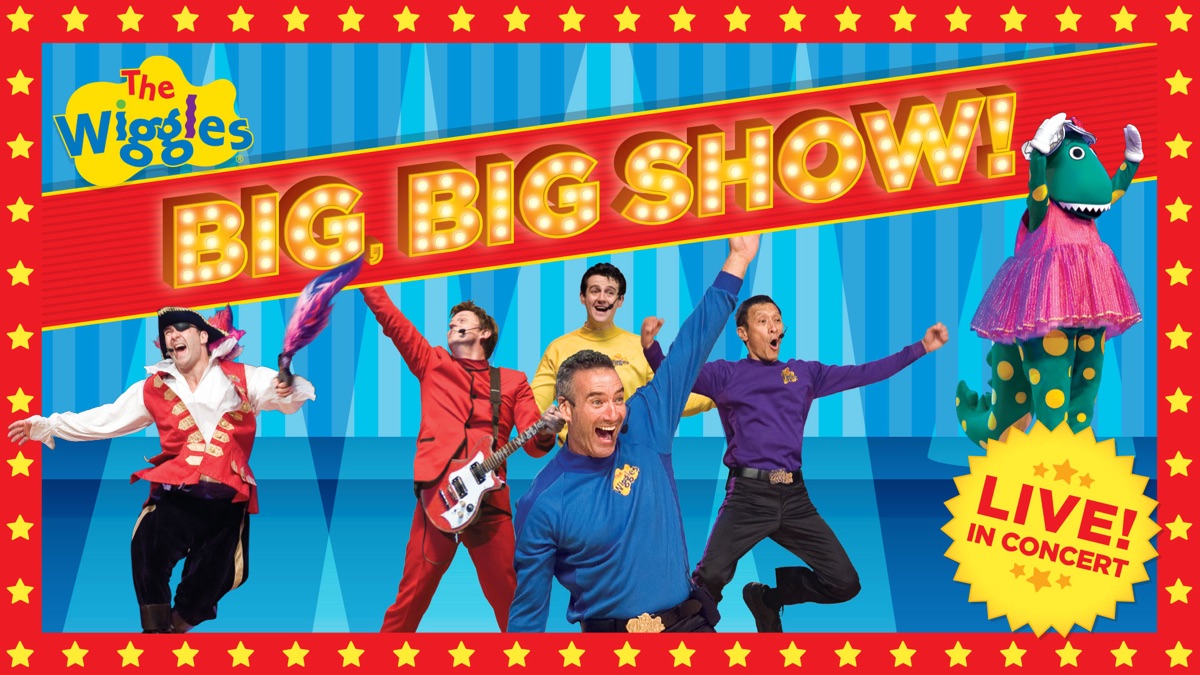 The Wiggles: The Big Big Show! - Apple TV