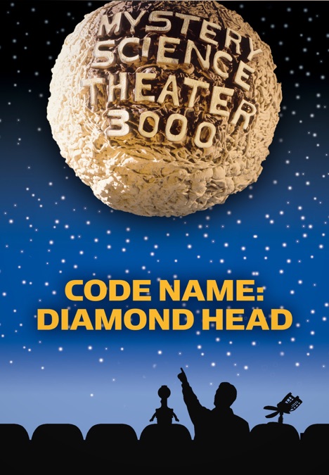 MST3K: Code Name: Diamond Head - Apple TV