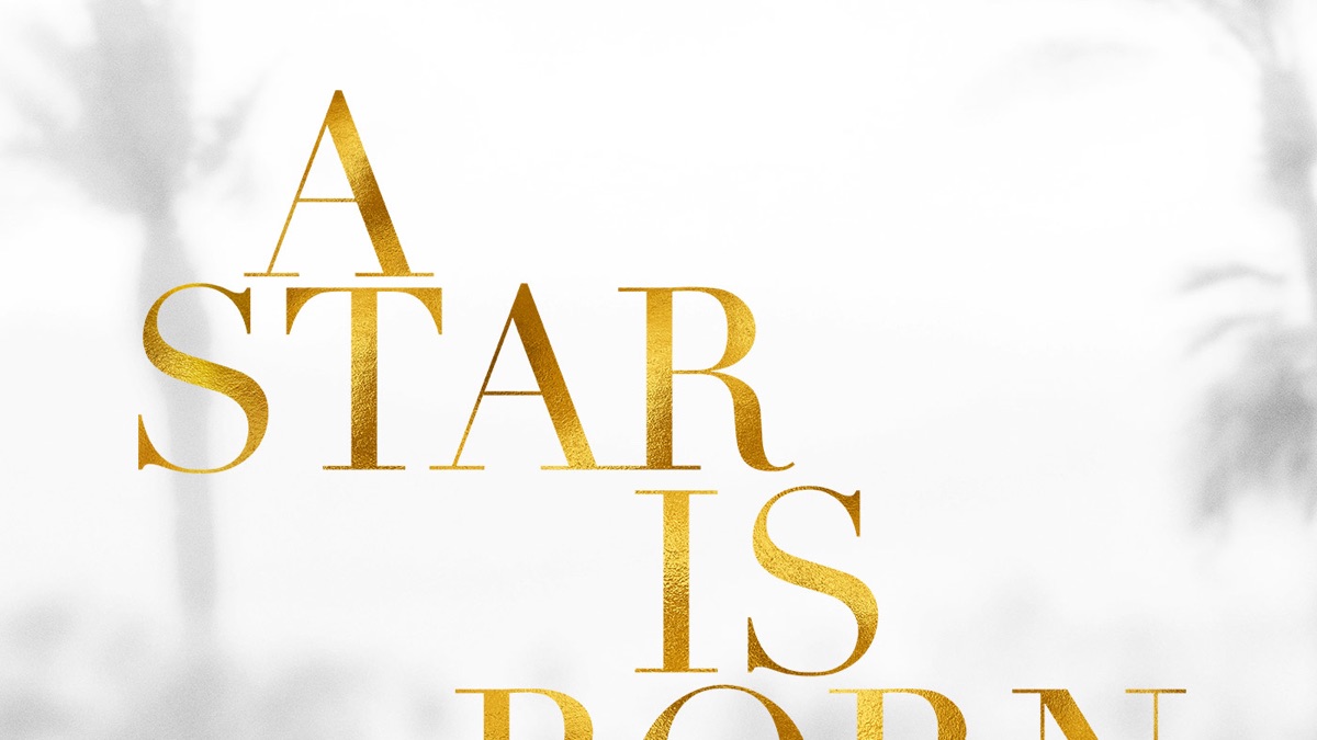 ‎A Star Is Born - Apple TV