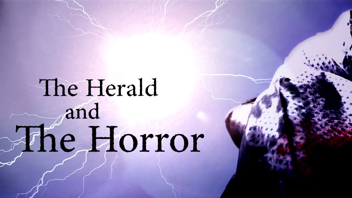 ‎The Herald and the Horror - Apple TV