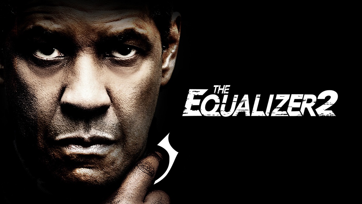 ‎The Equalizer 2 - Apple TV