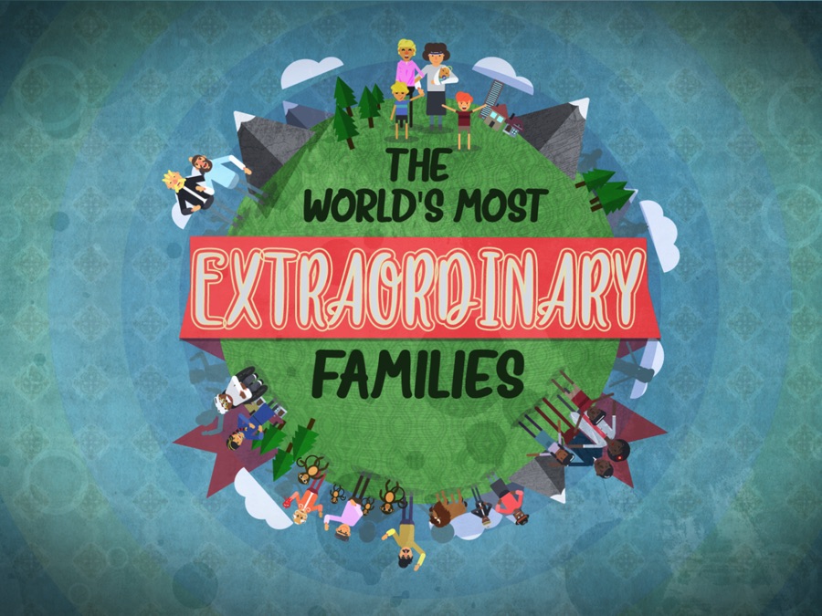 World's Most Extraordinary Families - Apple TV