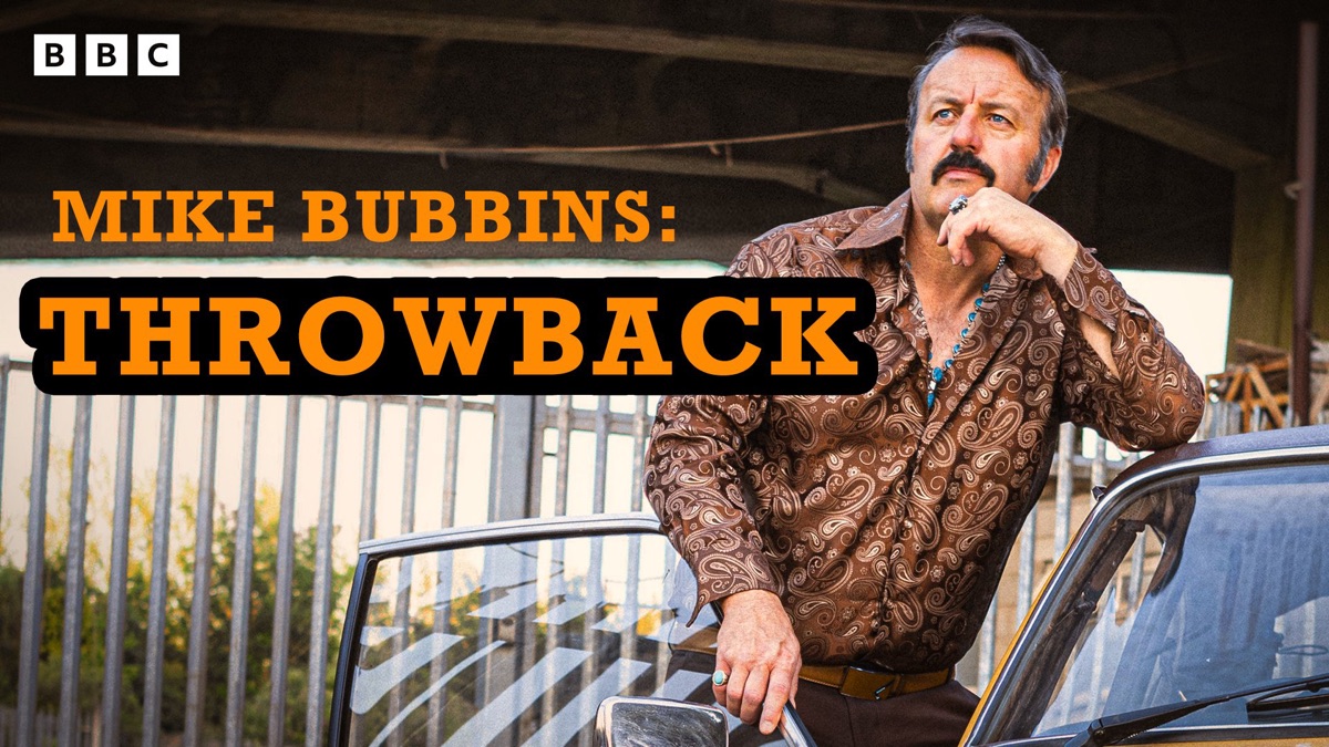 Mike Bubbins: Throwback - Apple TV (UK)
