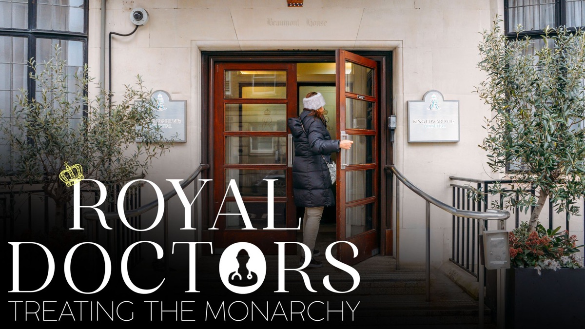 Royal Doctors: Treating the Monarchy - Apple TV (UK)