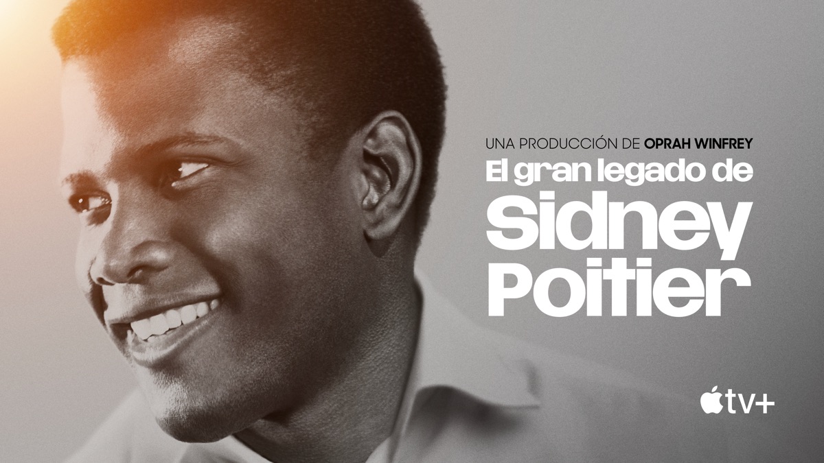 ‎Ver El gran legado de Sidney Poitier - Apple TV+
