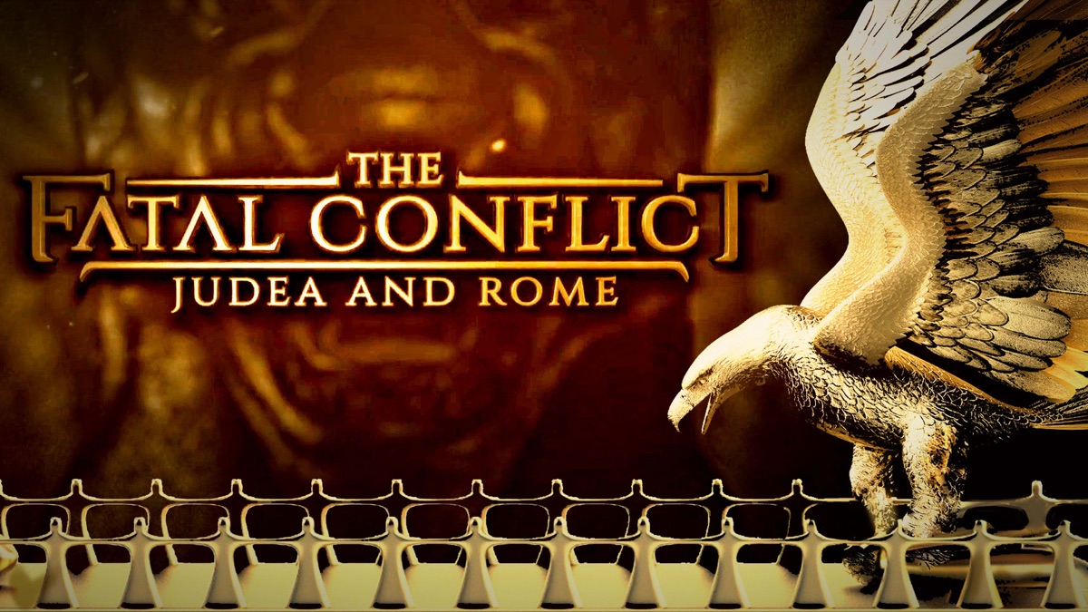 ‎The Fatal Conflict: Judea and Rome - Apple TV