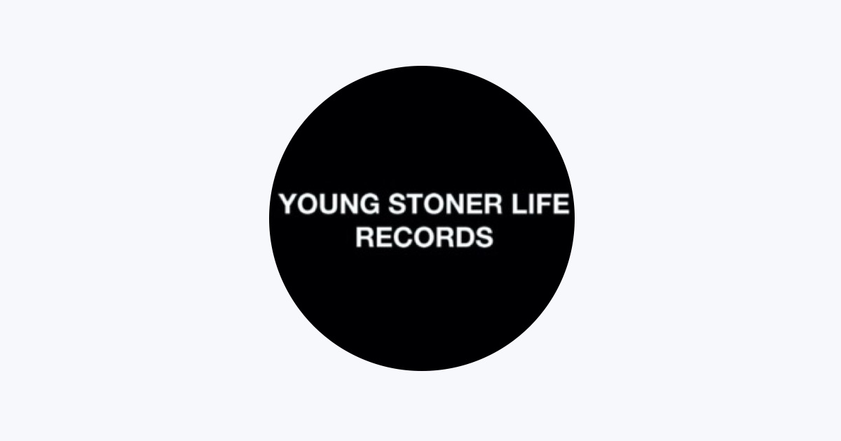 ‎YOUNG STONER LIFE RECORDS on Apple Music
