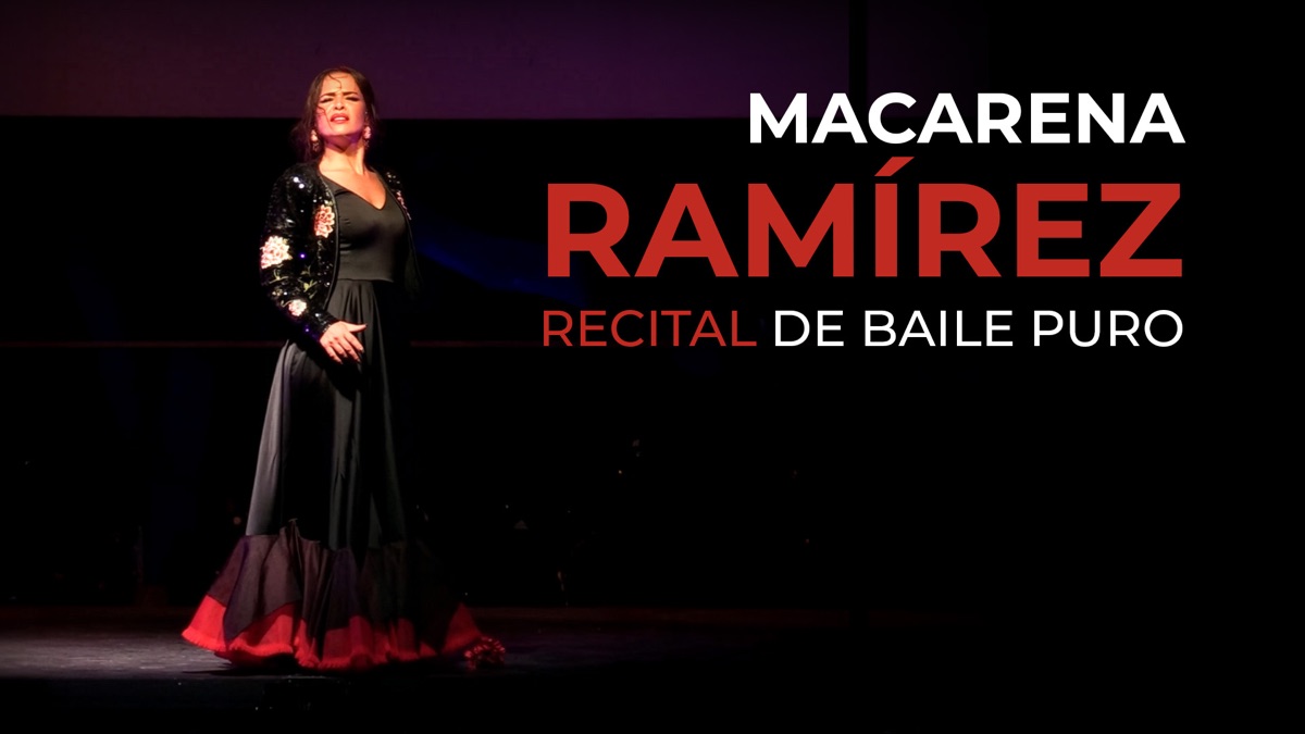 ‎Macarena Ramírez. Recital de baile puro - Apple TV