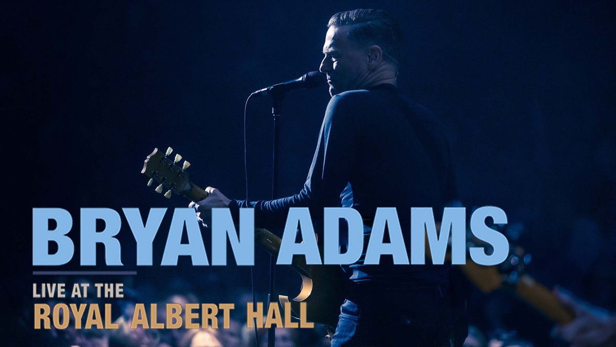 ‏Bryan Adams – Live at the Royal Albert Hall - Apple TV