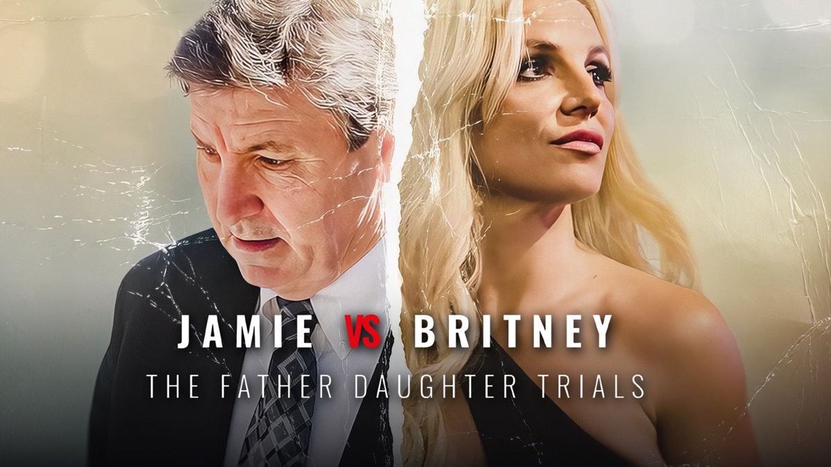 ‎Jamie vs Britney: The Father Daughter Trials - Apple TV