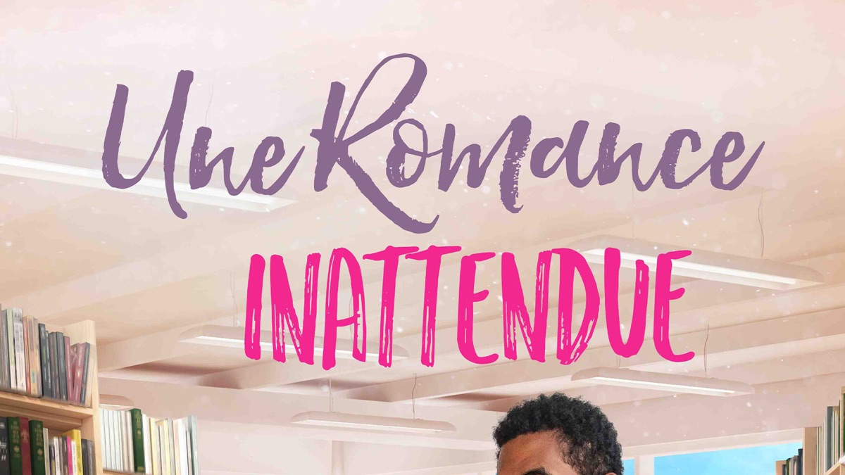 ‎Une Romance Inattendue - Apple TV
