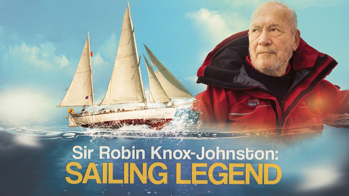 ‎Sir Robin Knox-Johnston: Sailing Legend - Apple TV