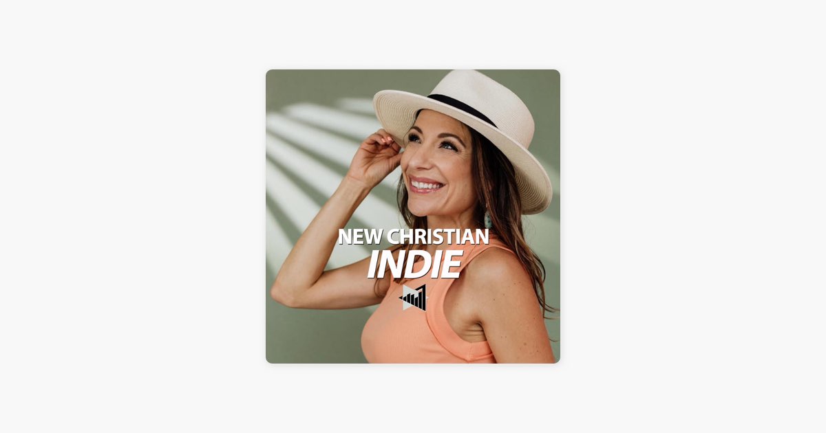 ‎New Christian Indie by NewReleaseToday - Apple Music