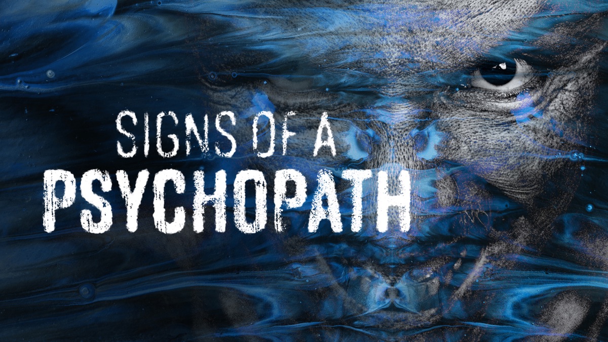 ‎Signs Of A Psychopath - Apple TV